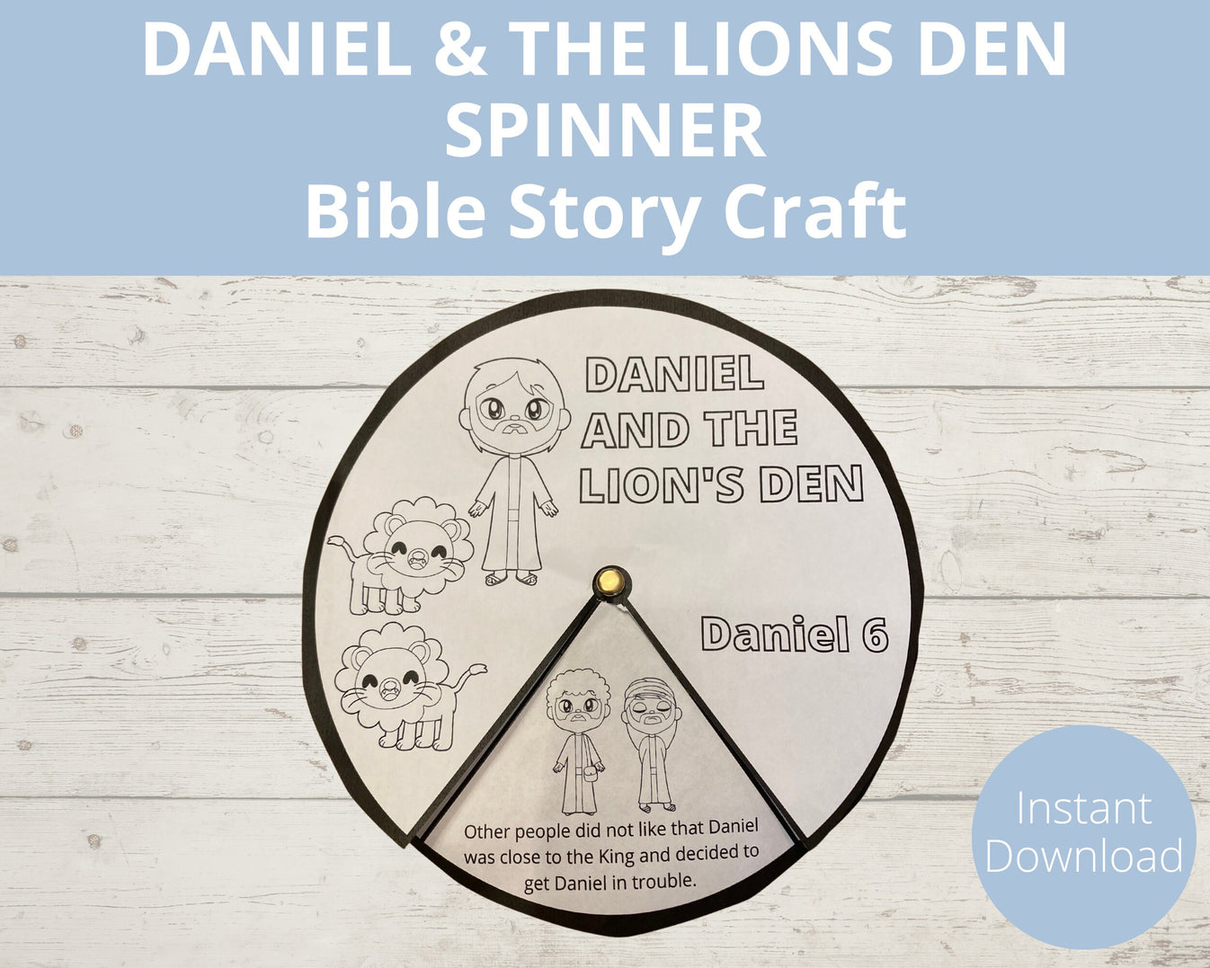 Daniel and the Lions Den Printable Spinner – Stored Up Treasure